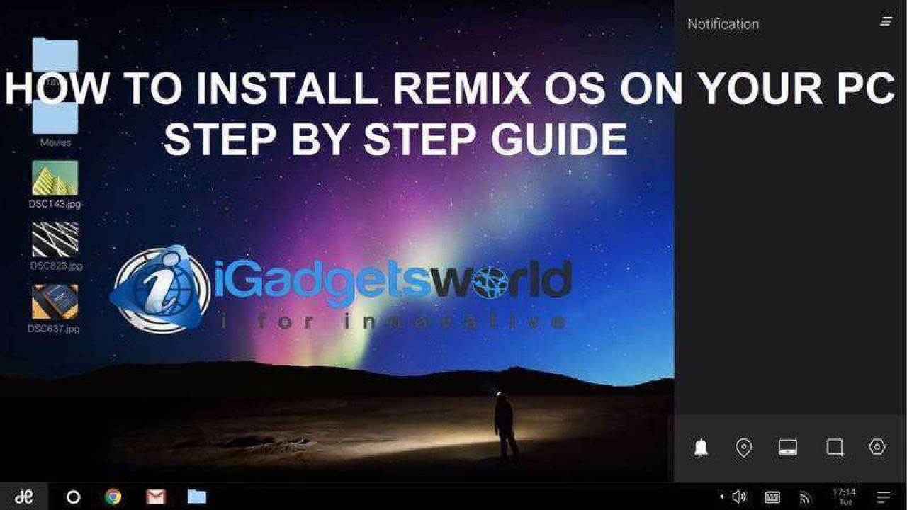 HOW TO: Install Remix OS On PC & Enjoy The Power Of Android, Step By ...