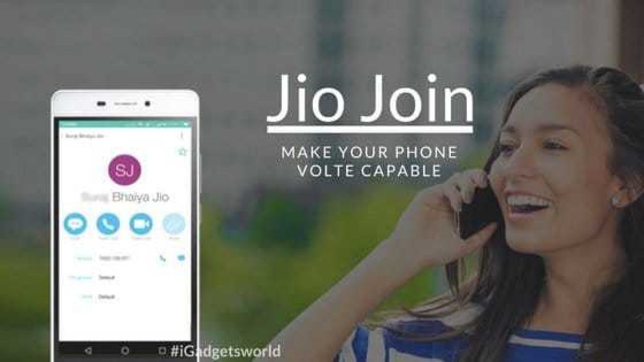 Jio Join Aka Jio4GVoice – The New VoLTE Revolution | IGadgetsworld